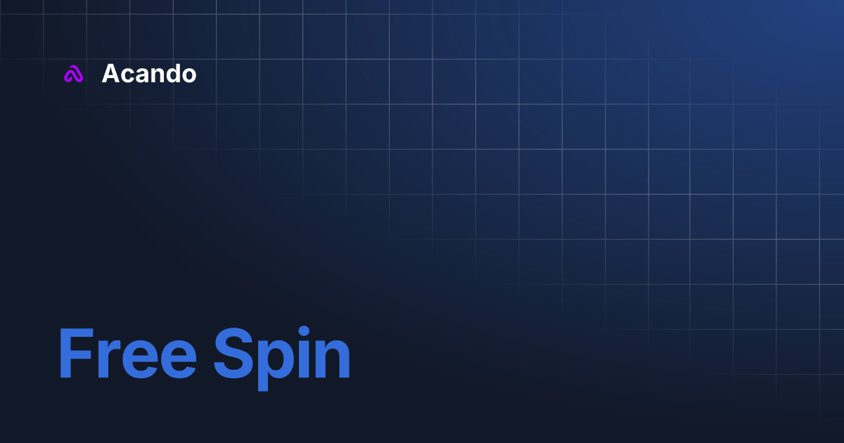 Free Spin | Acando
